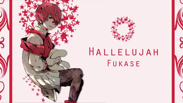 【Fukase】 Hallelujah 【Vocaloid Cover】 - نماشا